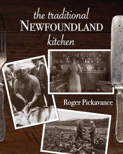 The Traditional Newfoundland Kitchen | Boulder Books | Canadian ...